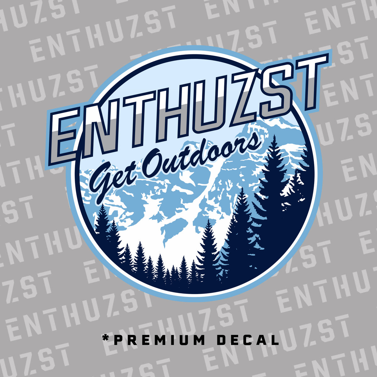 GET OUTDOORS DECAL – Enthuzst